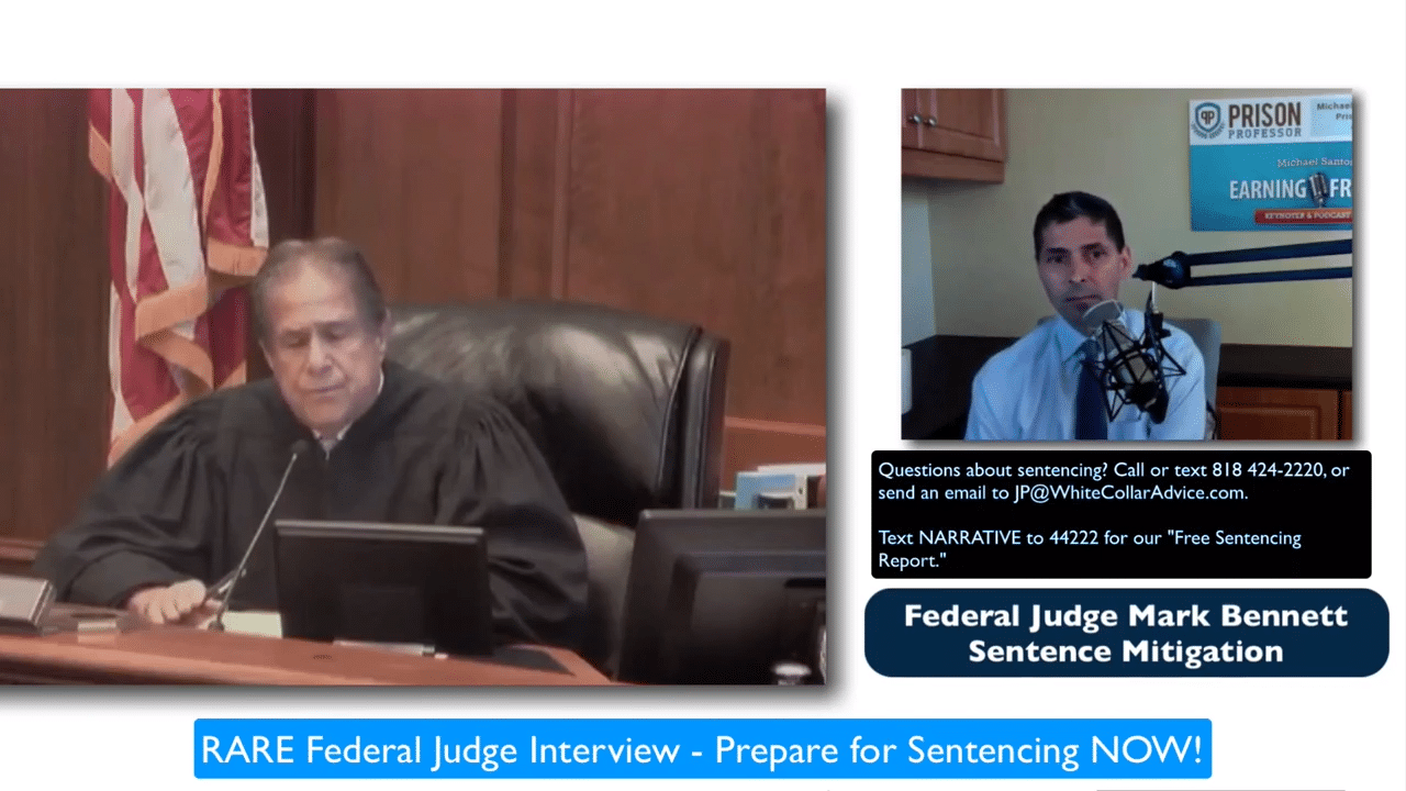 Sentencing Preparations: Federal Judge Offers Advice - White Collar Advice
