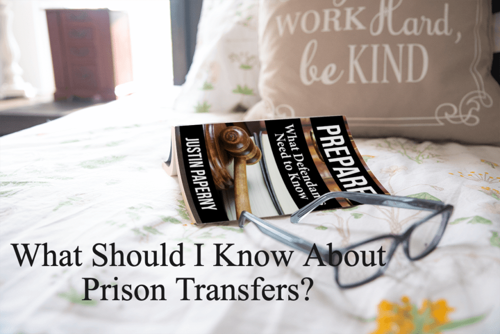 What Should I Know About Prison Transfers? (Chapter 10) - White Collar ...