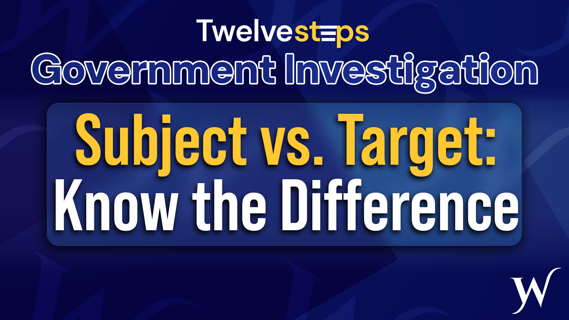 What It Means to Be a Subject in a Government Investigation - White ...